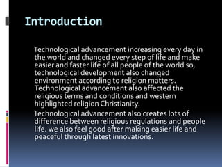 Impacts of technological advancement on religion | PPTX