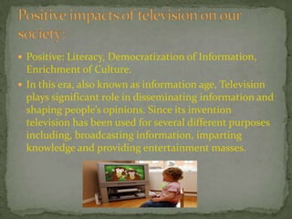 Impacts of television on our society (1) | PPTX