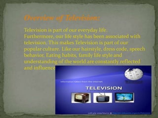 Impacts of television on our society (1) | PPTX