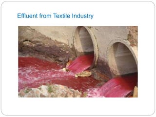 Impacts of Textile Effluent on Environment and their possible remedial ...