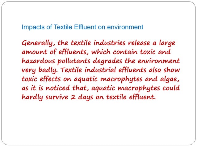 Impacts of Textile Effluent on Environment and their possible remedial ...