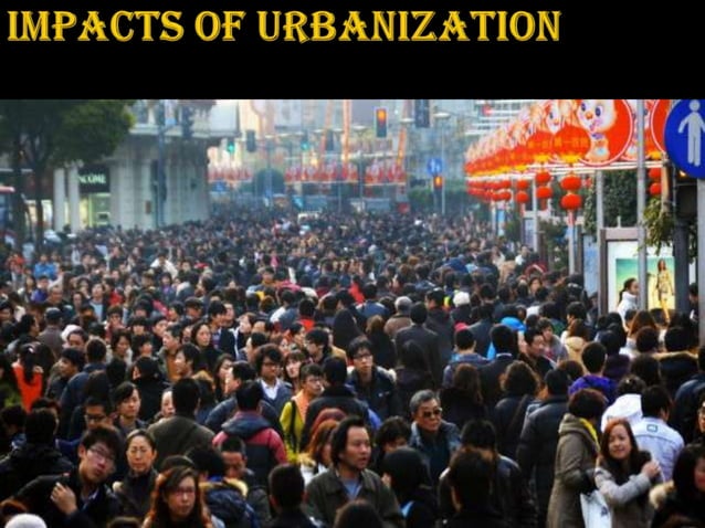 Impacts of Urbanization | PPTX