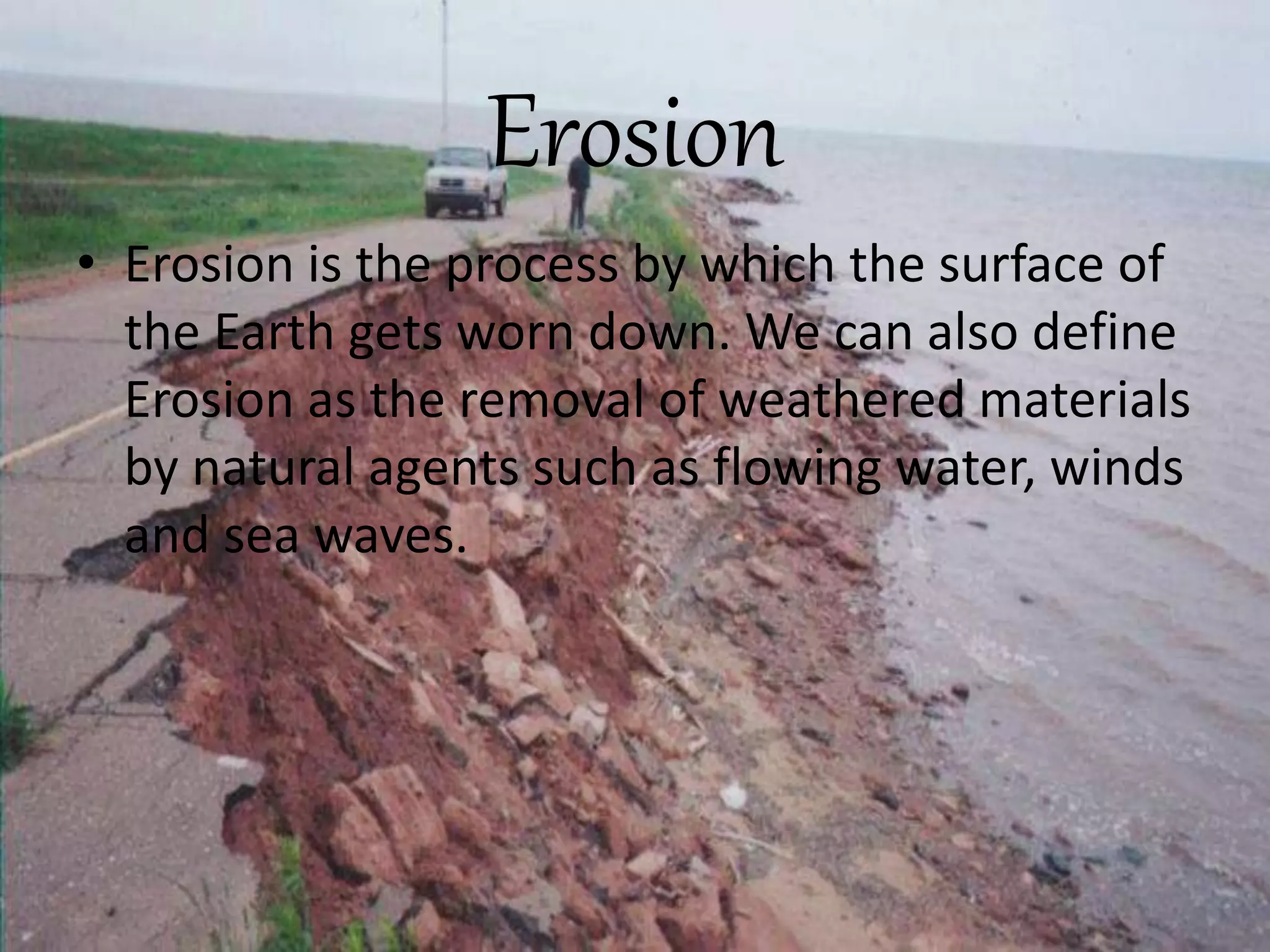 Impacts of Weathering and Erosion on Human Activities | PPTX