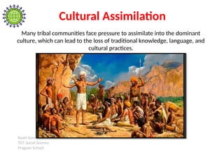 Impacts on Tribal Life- Struggle, Migration, Loss of Livelihood | PPT