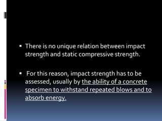 Impact strength in concrete test | PPTX