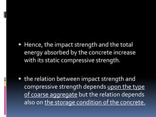 Impact strength in concrete test | PPTX