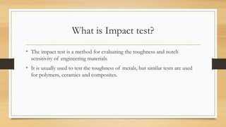 Impact test | PPTX