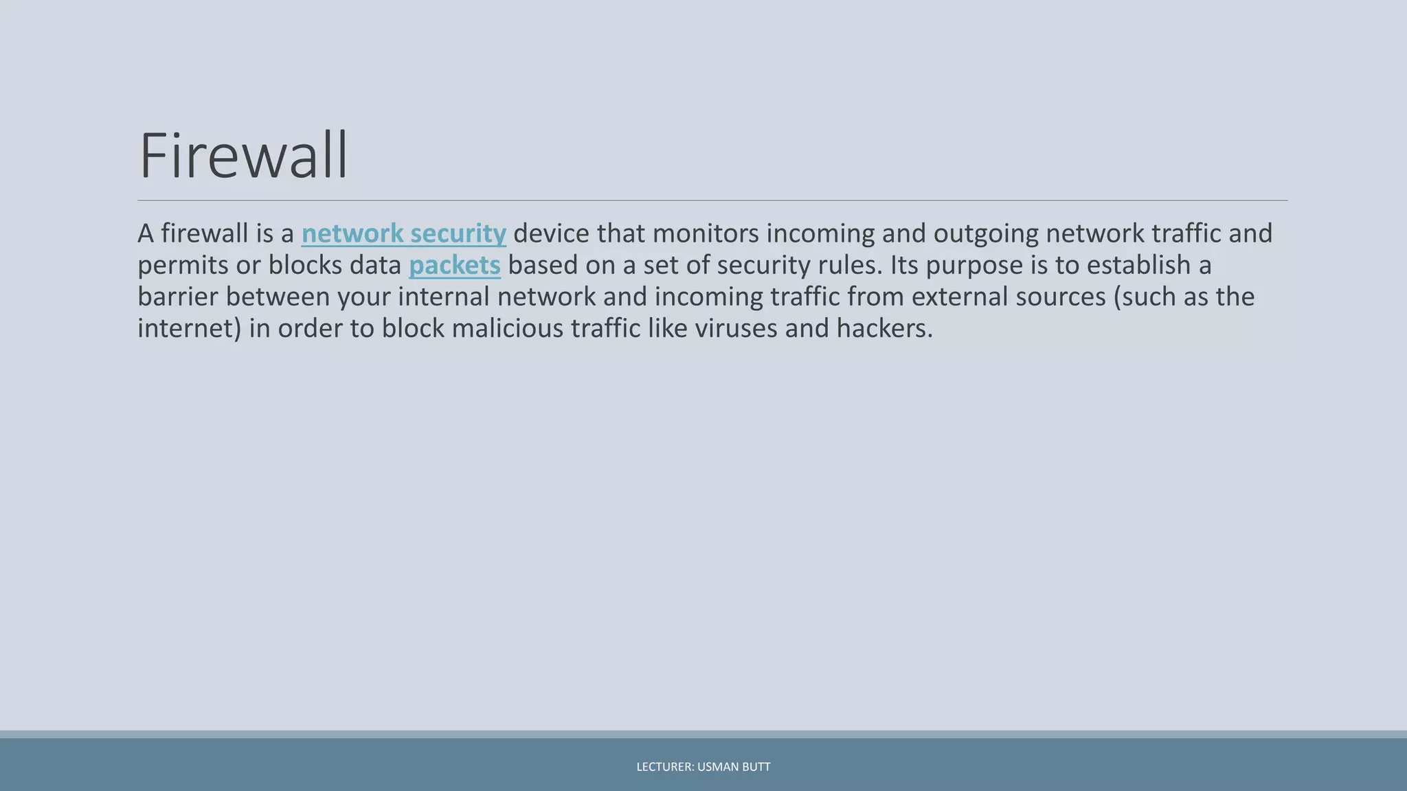 Impact to it security of incorrect configuration of firewall policies ...