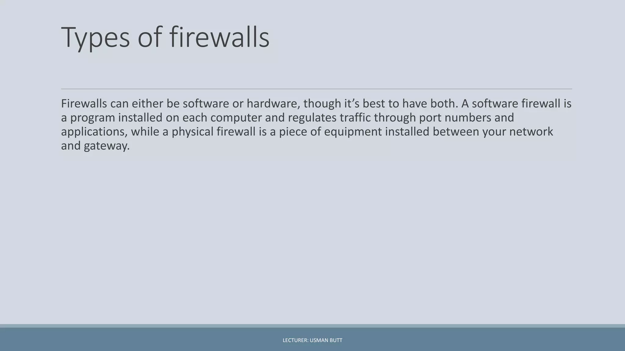 Impact to it security of incorrect configuration of firewall policies ...