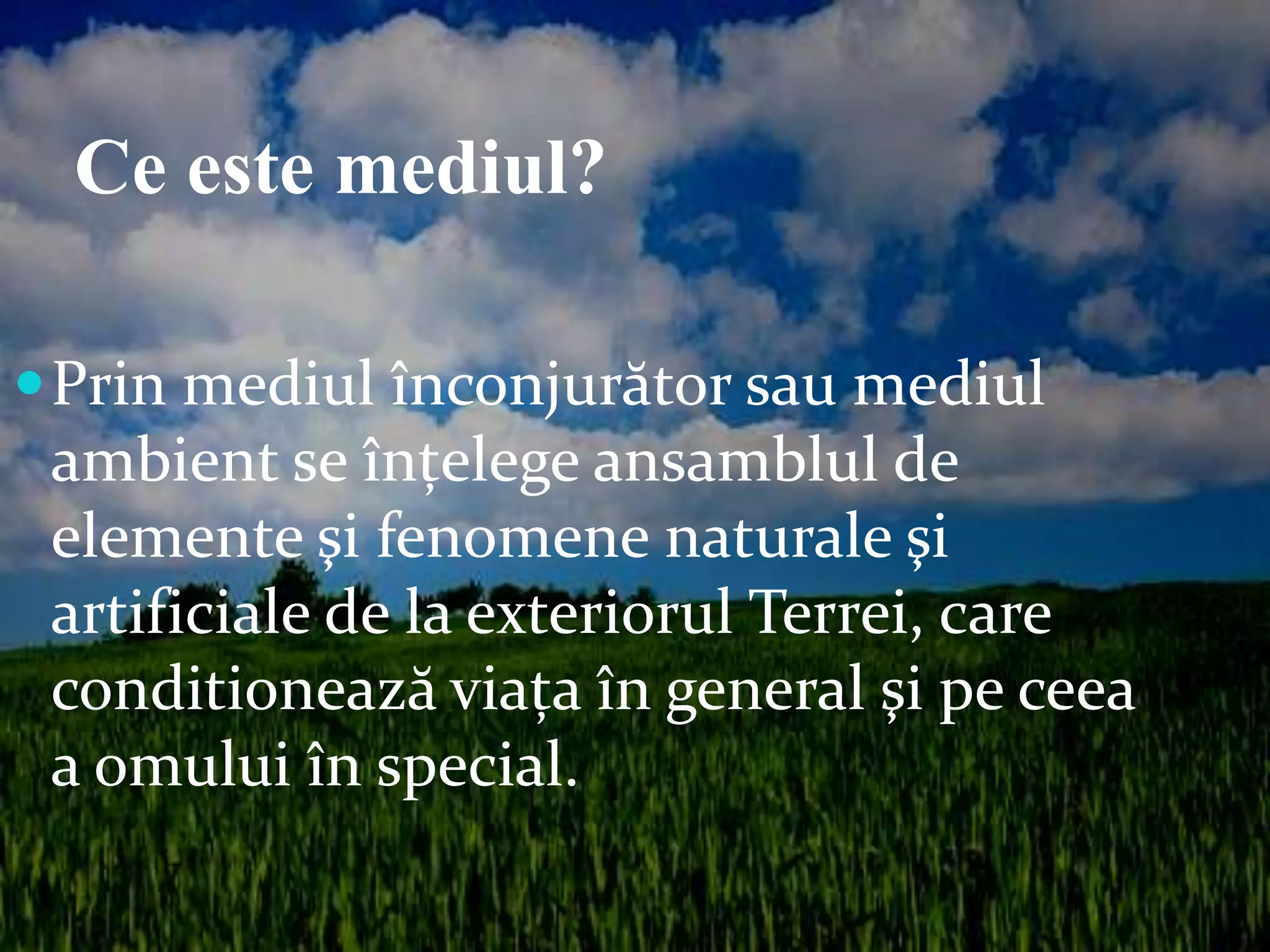 Impactul activitatilor antropice asupra mediului inconjurator | PPTX