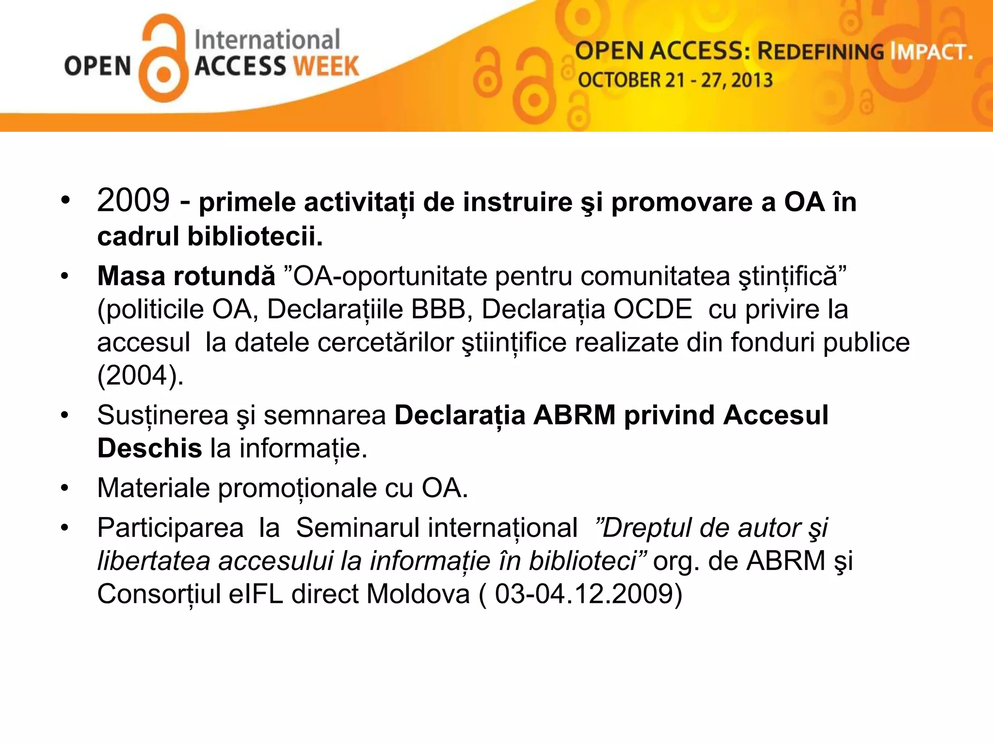 Impactul campaniilor de promovare a Accesului Deschis la BRTŞ | PPTX