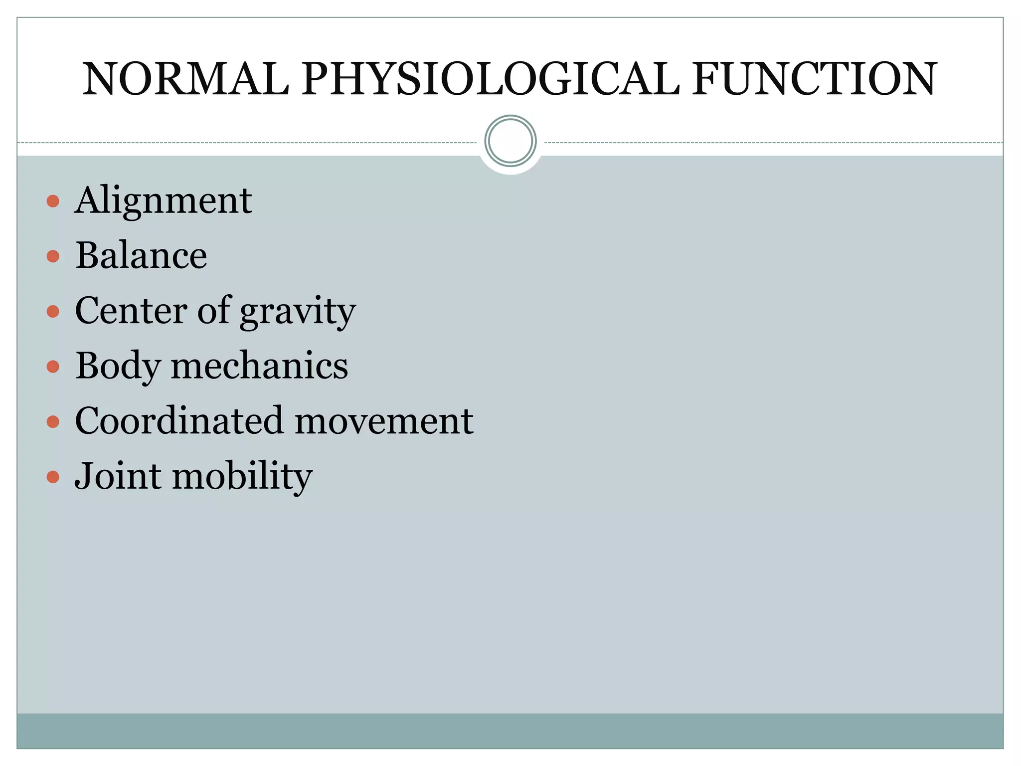 Impair body alignment and mobility & nursing care | PPTX