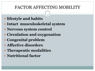 Impair body alignment and mobility & nursing care | PPTX