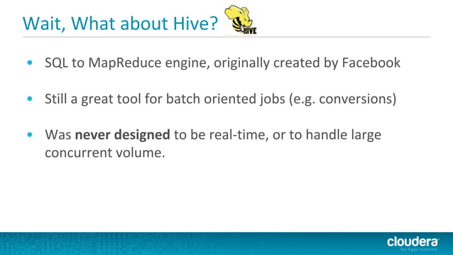 Impala: A Modern, Open-Source SQL Engine for Hadoop | PPT