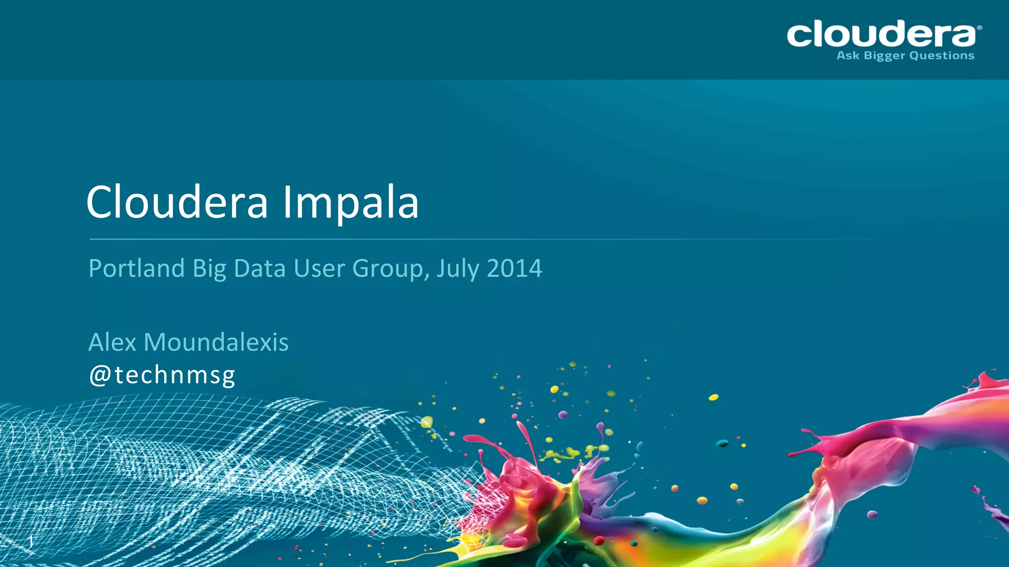 Cloudera Impala | PPT
