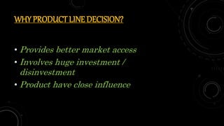 Product line decision | PPTX