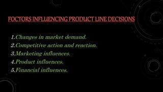 Product line decision | PPTX