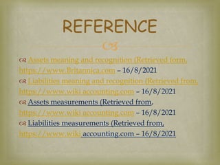 RECOGNITION AND MEASUREMENT OF ASSETS AND LIABILITIES | PPT
