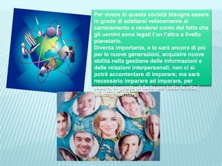 Impariamo ad apprendere insieme | PPT
