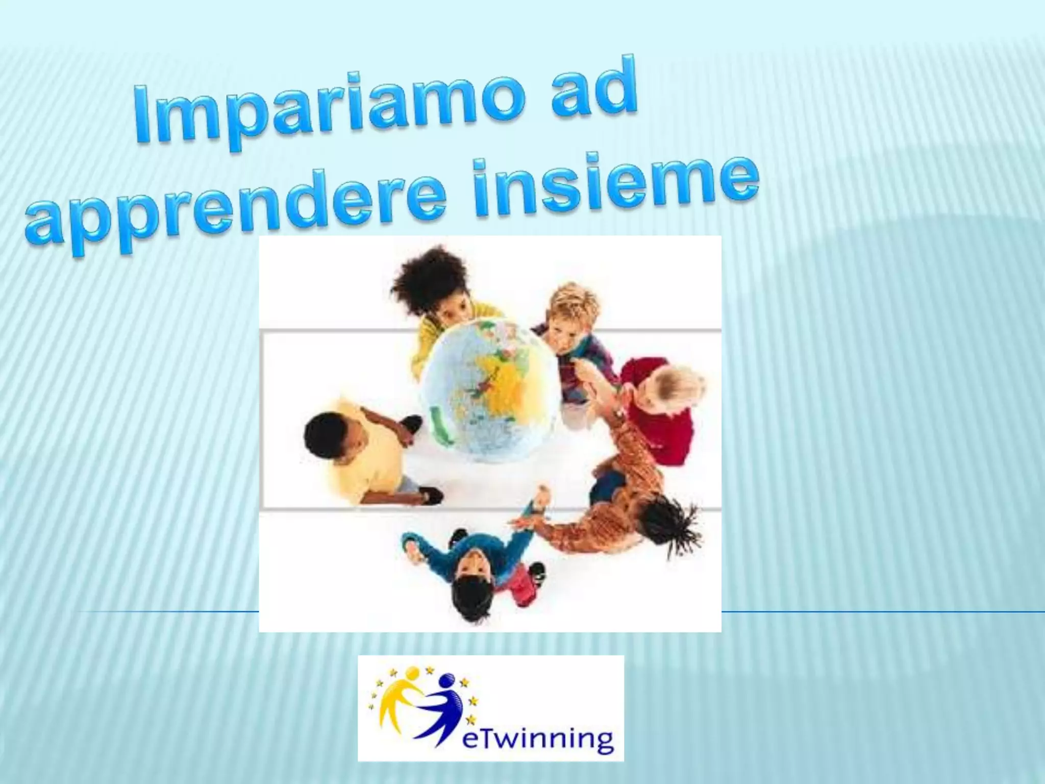 Impariamo ad apprendere insieme 1 | PPTX | Education