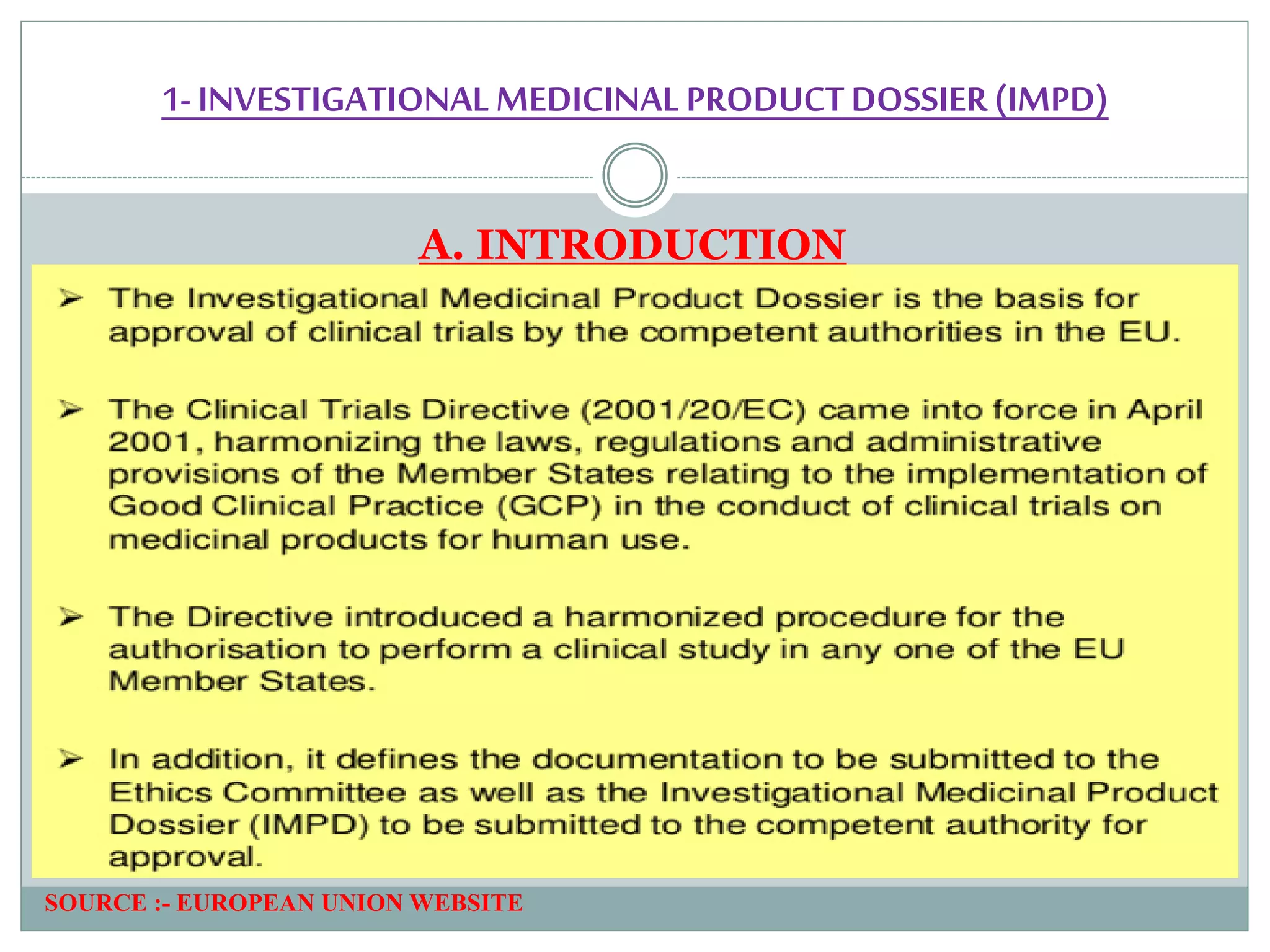 INVESTIGATIONAL MEDICINAL PRODUCT DOSSIER & INVESTIGATION BROCHURE | PDF