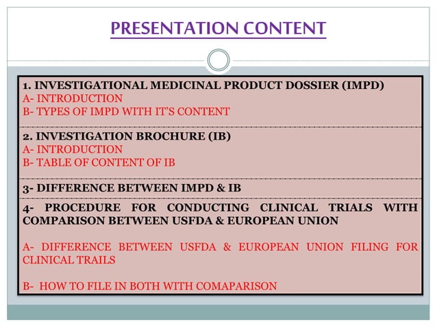 INVESTIGATIONAL MEDICINAL PRODUCT DOSSIER & INVESTIGATION BROCHURE ...