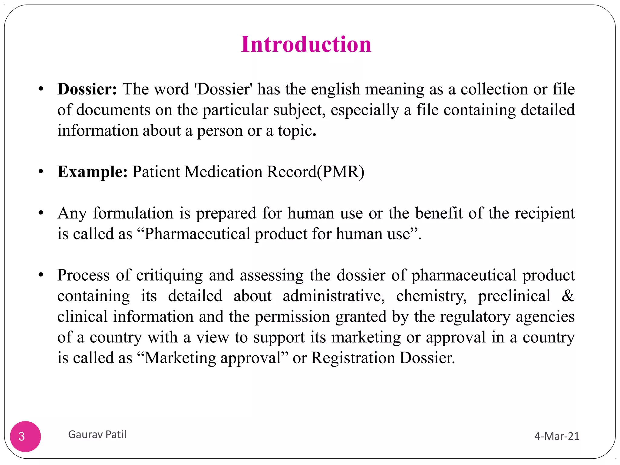 investigational medicinal product dossier and Dossier. | PPTX