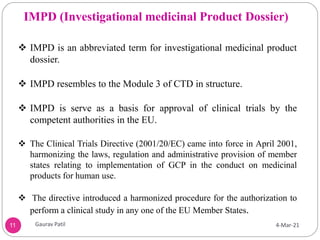 investigational medicinal product dossier and Dossier. | PPTX