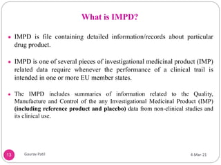 investigational medicinal product dossier and Dossier. | PPTX