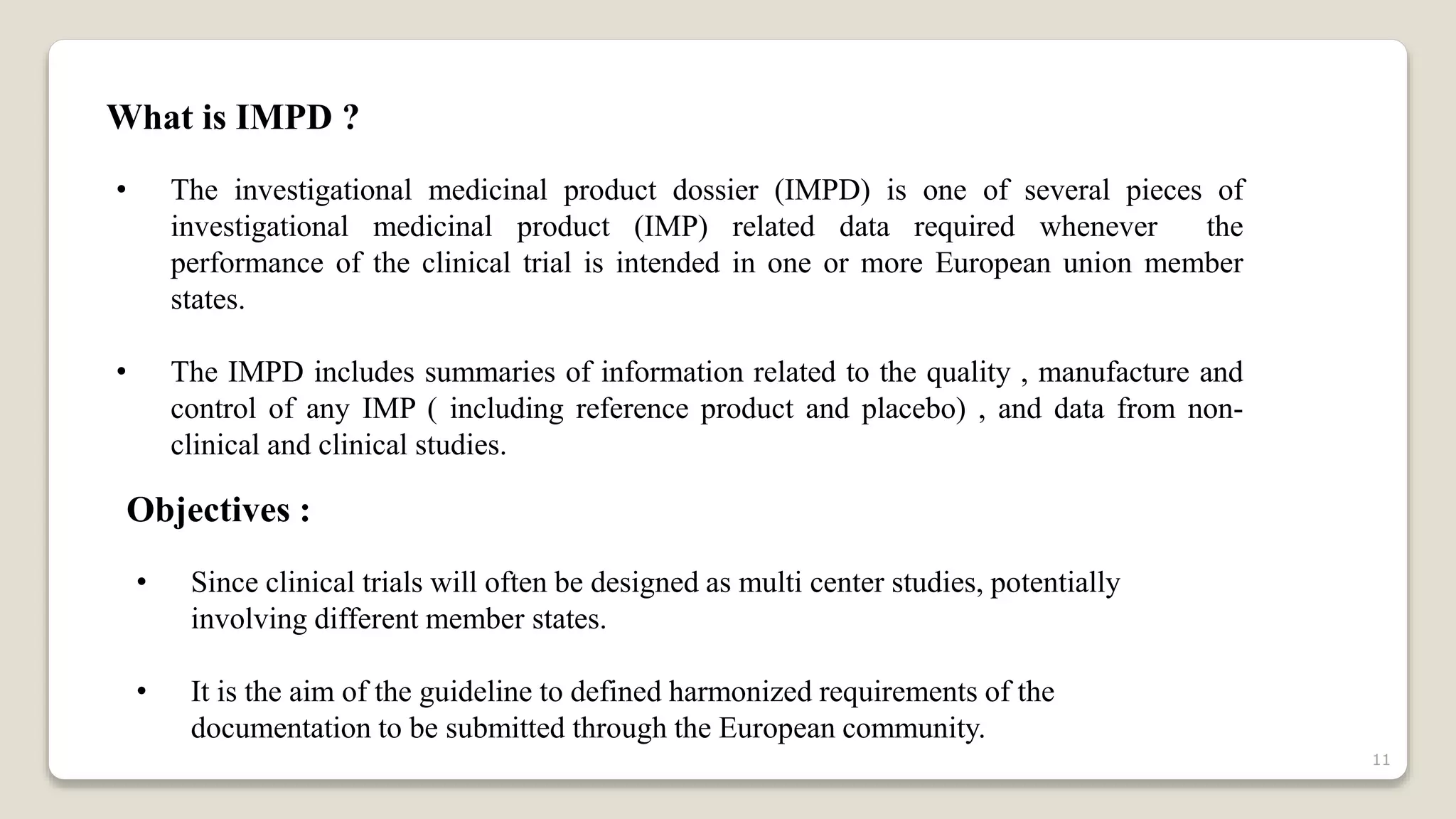 Investigation of Medicinal Product Dossier (IMPD) and Investigator ...