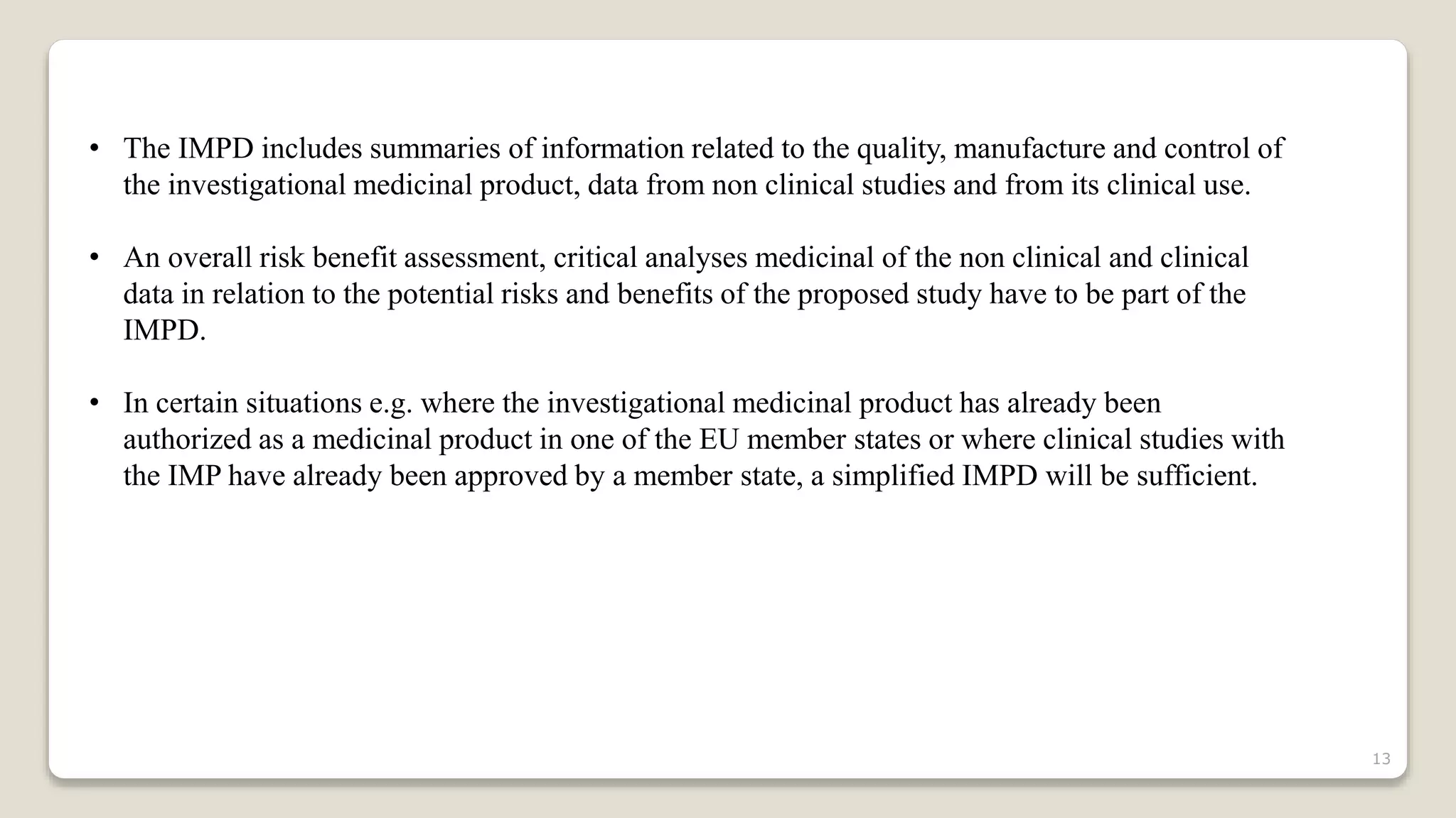 Investigation of Medicinal Product Dossier (IMPD) and Investigator ...