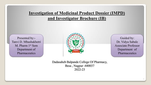 Investigation of Medicinal Product Dossier (IMPD) and Investigator ...