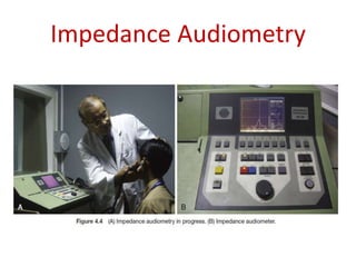 Impedance audiometry | PPTX