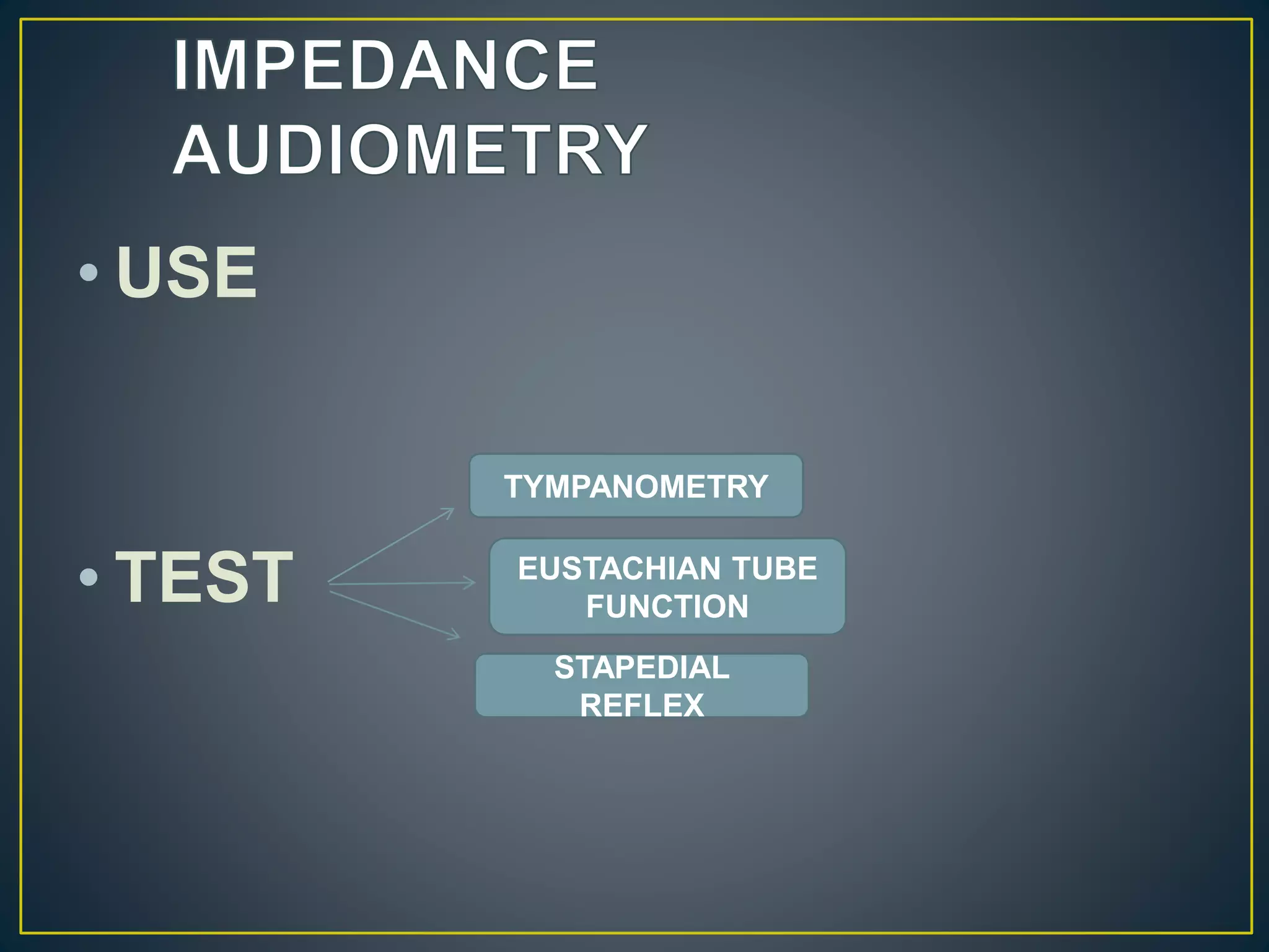 Impedance audiometry part 1 | PPTX