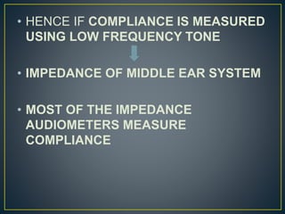 Impedance audiometry part 1 | PPTX