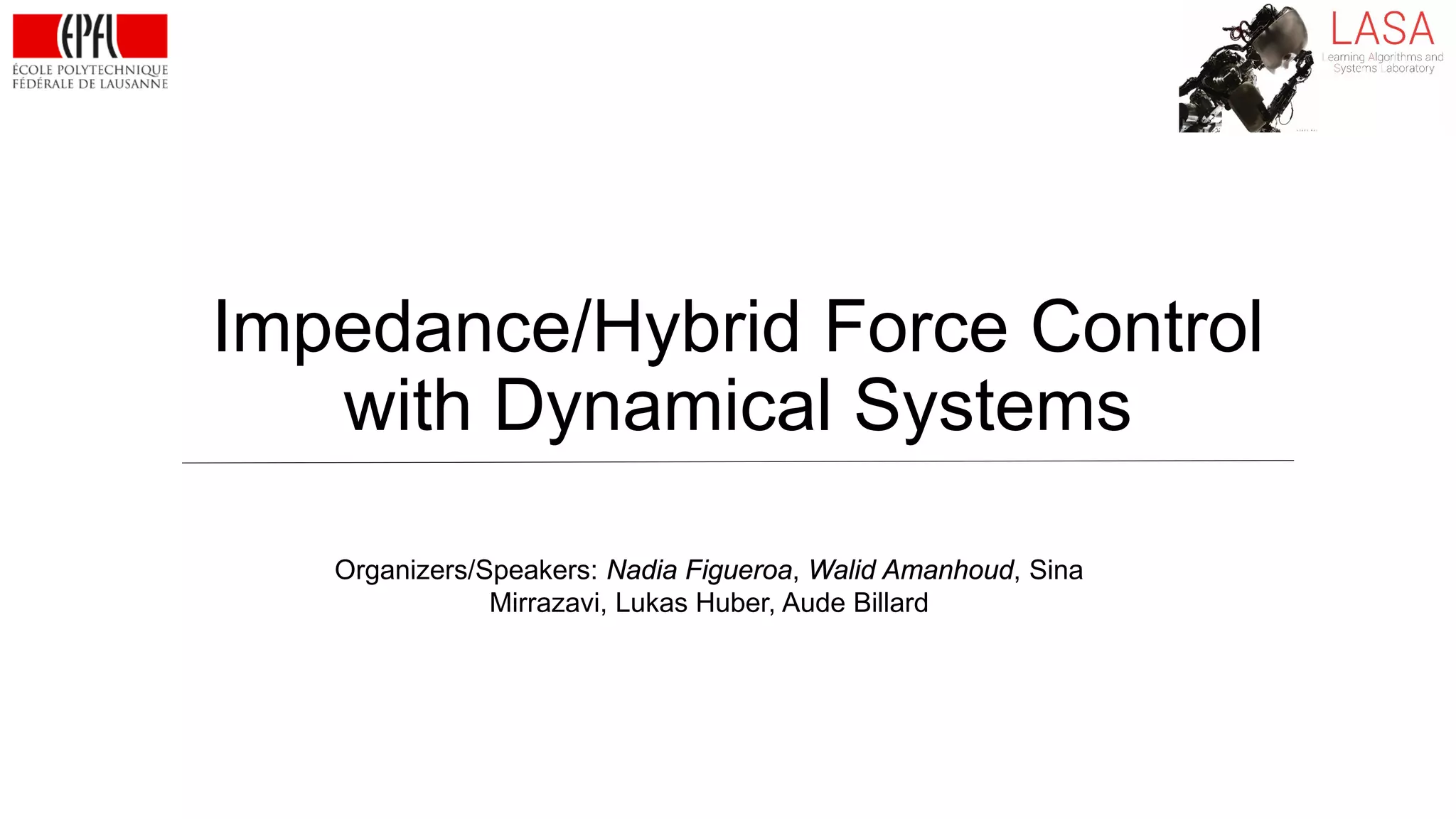 Lecture 3 - DS-based Impedance/Force Control | PDF | Robotics | Technology & Computing