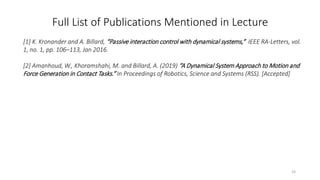 [ICRA 2019] Lecture 3: Impedance Control and Force Generation with DS | PDF
