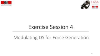 [ICRA 2019] Lecture 3: Impedance Control and Force Generation with DS | PDF