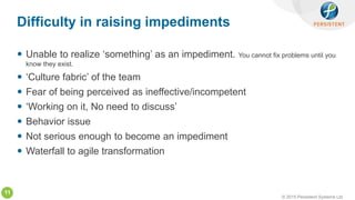 Impediments: Silent killer of agile teams | PPTX