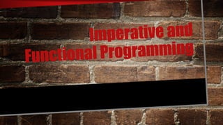 Imperative and-functional-programming | PPT