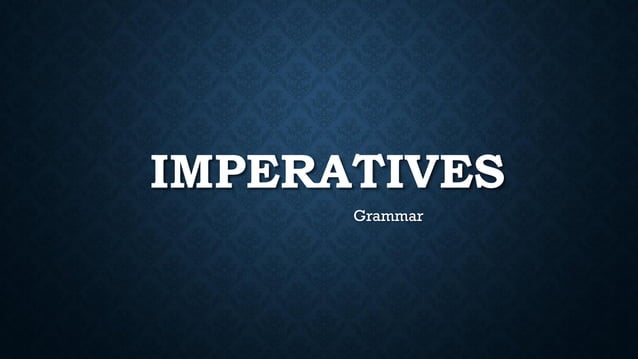 Imperatives | PPT