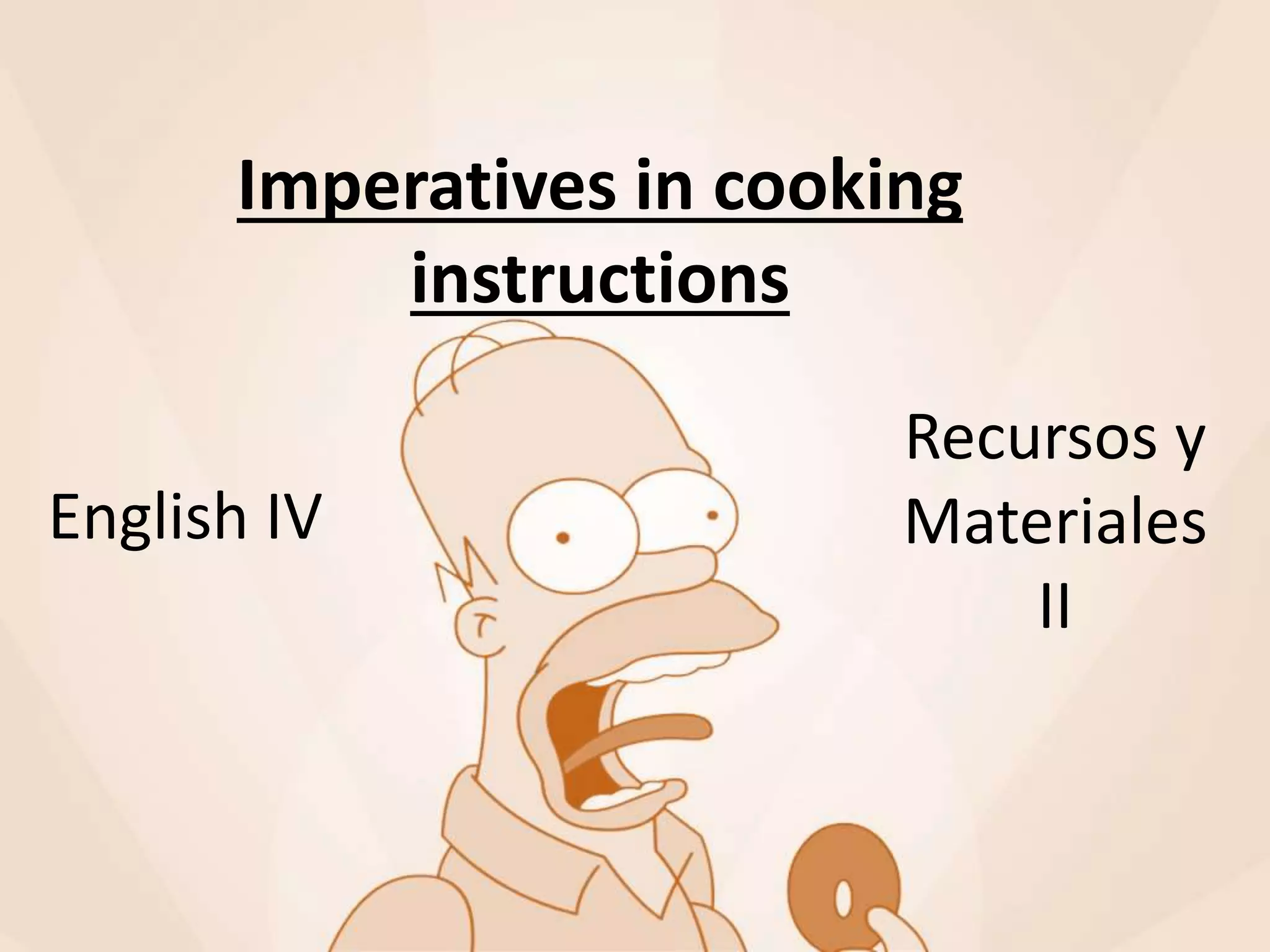 Imperatives in cooking instructions | PPTX