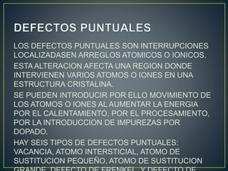 Imperfecciones cristalinas | PPTX