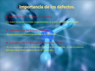 Imperfecciones en el arreglo atomico. | PPTX