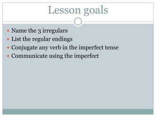 Imperfect tense | PPT | Free Download