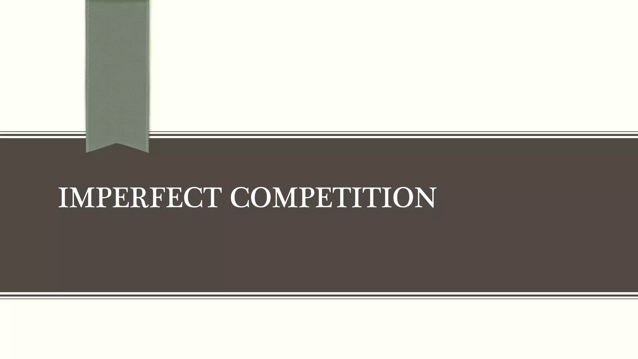 Imperfect Competition | PDF
