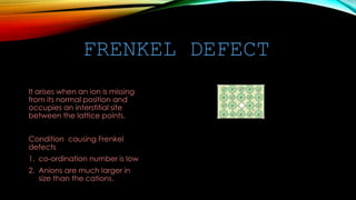 Imperfections in solids | PPTX