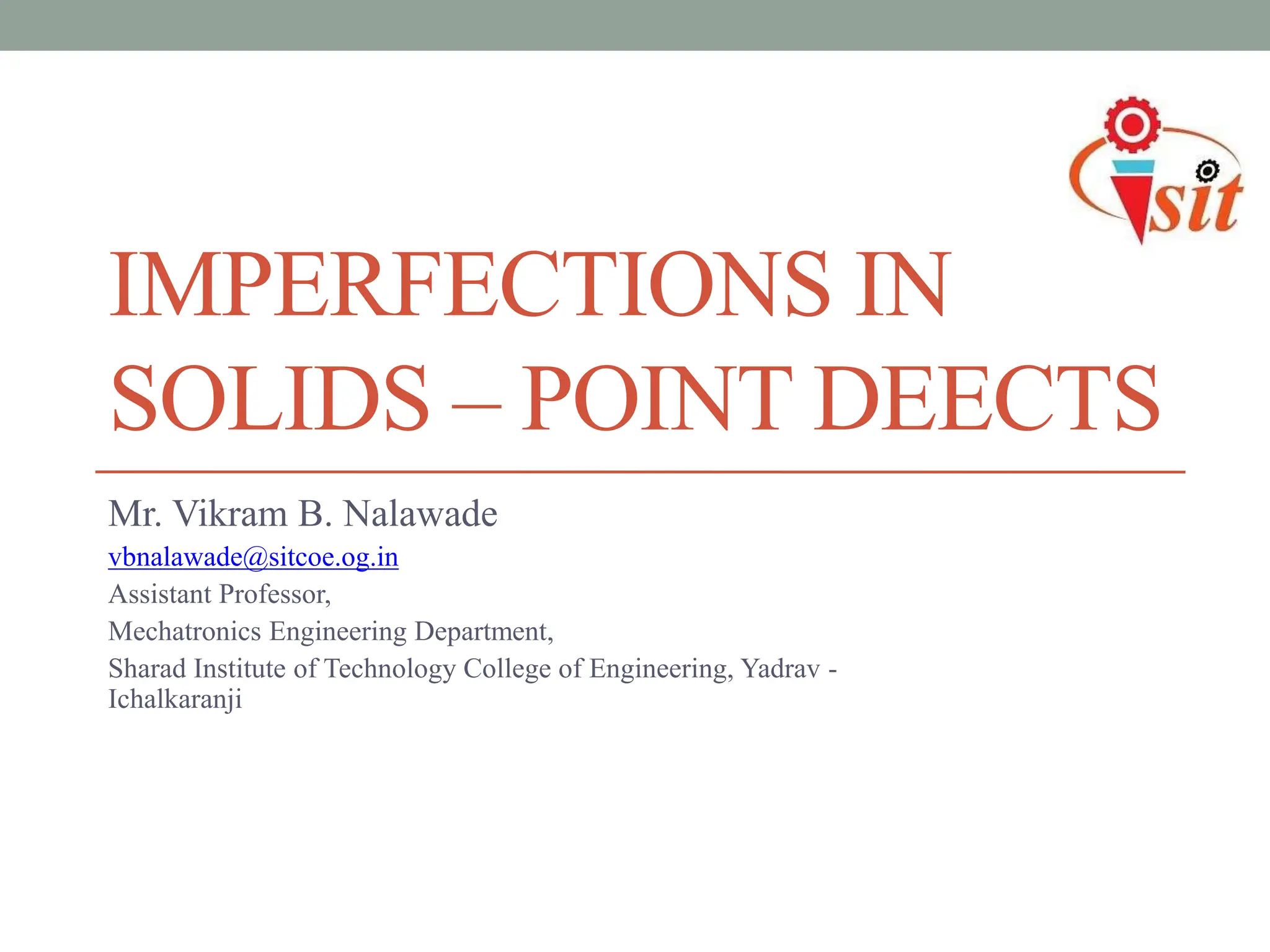 Imperfections in Solids - Point Defects.pptx