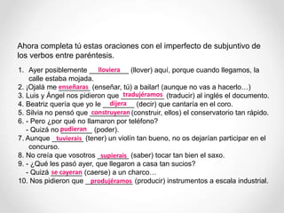 (Imperfecto de subjuntivo y aunque) [B2].ppt