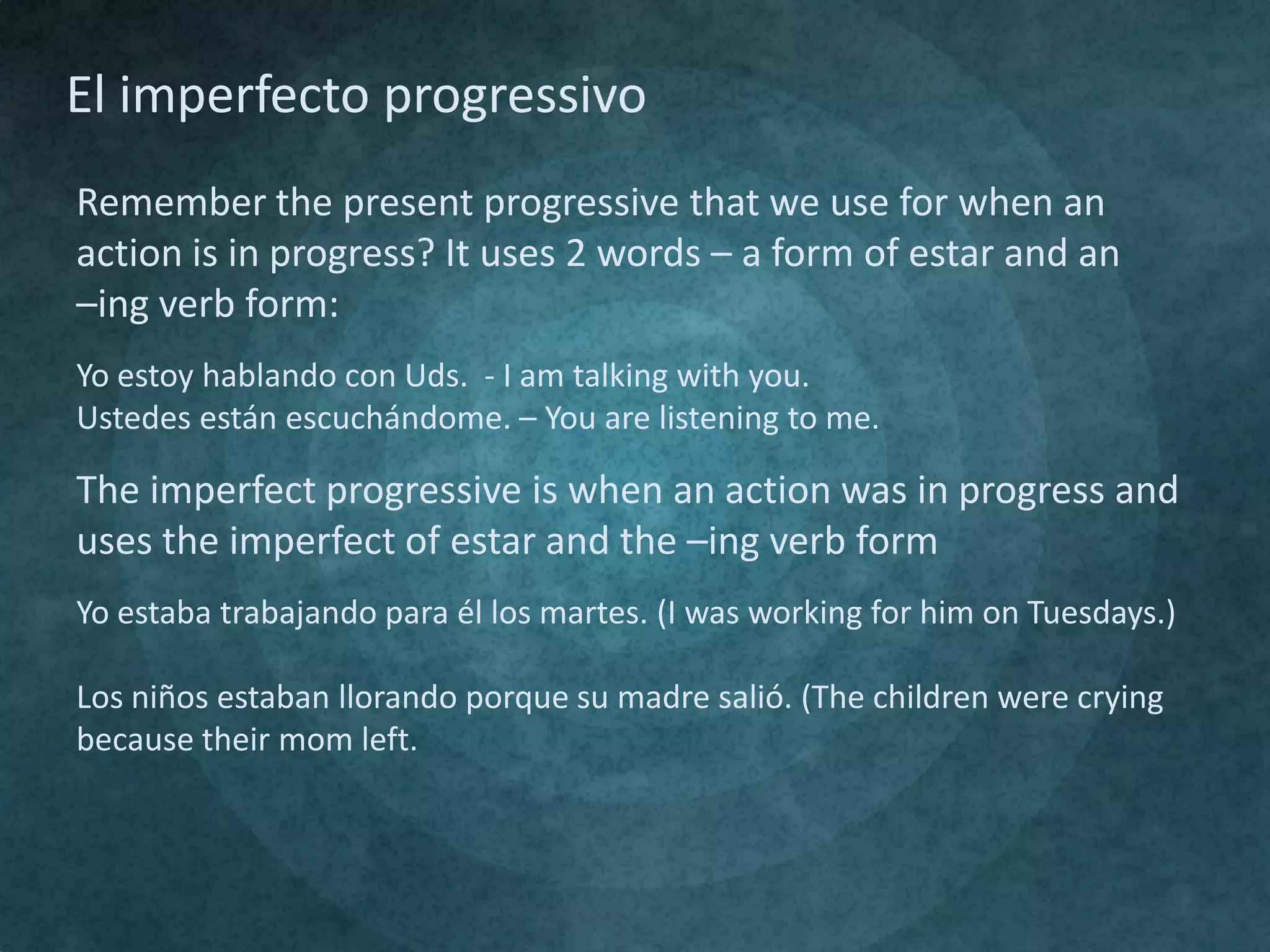 Imperfecto progresivo | PPTX | Photo Editing Software | Computer ...